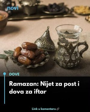 Ramazan: Nijet za post i dova za iftar | Info Pult